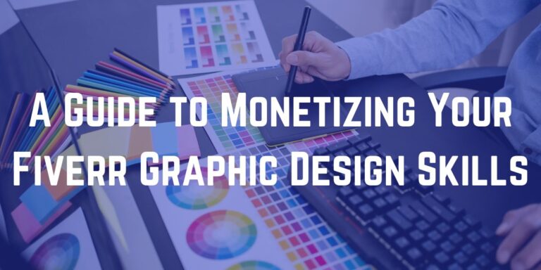 How to Turn Your Fiverr Graphic Design Projects Into Moneymakers!